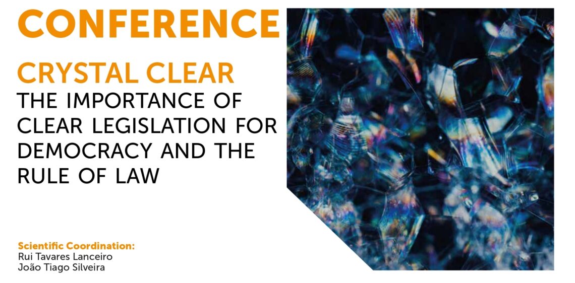 Conference Crystal Clear: The Importance of Clear Legislation for ...